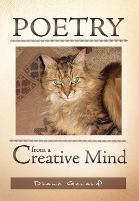 Poetry From A Creative Mind by Diane Gerard | Goodreads