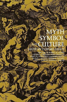 Myth, Symbol, and Culture by Clifford Geertz | Goodreads