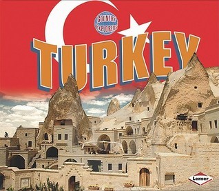 Turkey (Country Explorers) by Madeline Donaldson | Goodreads