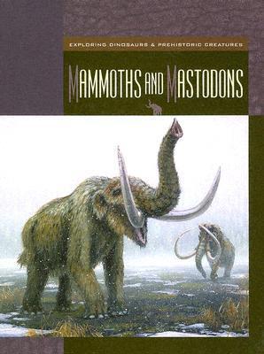 Mammoths and Mastodons by Susan H. Gray | Goodreads