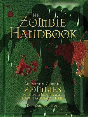 The Zombie Handbook by Robert Curran | Goodreads