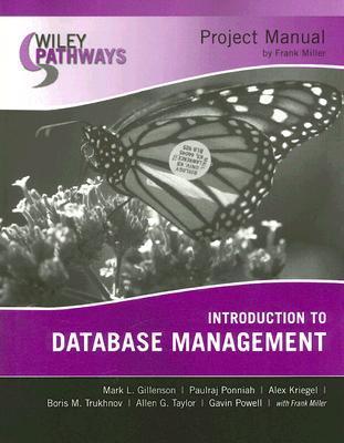 Introduction to Database Management (Project Manual) by Frank Miller ...