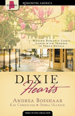 Dixie Hearts by Kay Cornelius | Goodreads