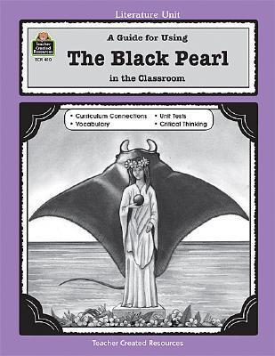 A Guide for Using The Black Pearl in the Classroom by Concetta Doti ...