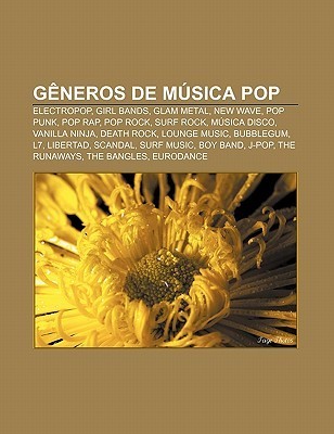 Generos de Musica Pop: Electropop, Girl Bands, Glam Metal, New Wave ...