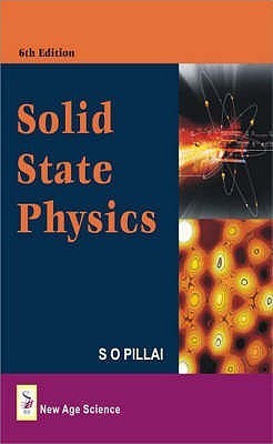 Solid State Physics by S.O. Pillai | Goodreads