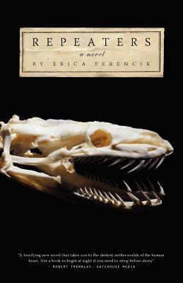 Repeaters by Erica Ferencik | Goodreads