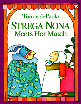 Strega Nona Meets Her Match by Tomie dePaola | Goodreads