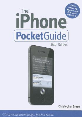 The iPhone Pocket Guide by Christopher Breen | Goodreads