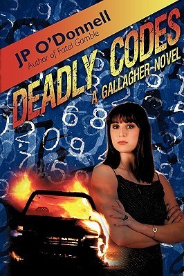 Deadly Codes by J.P. O'Donnell | Goodreads