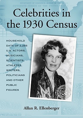 Celebrities in the 1930 Census: Household Data of 2,265 U.S. Actors ...