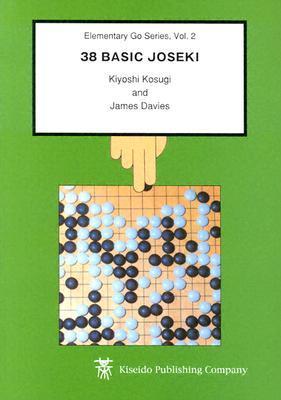 38 Basic Joseki (Elementary Go Series, #2) by Kiyoshi Kosugi | Goodreads