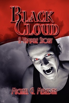 Black Cloud by Michael Gene Meredith | Goodreads