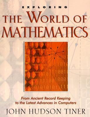 Exploring the World of Mathematics: From Ancient Record Keeping to the ...