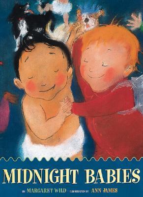 Midnight Babies by Margaret Wild | Goodreads