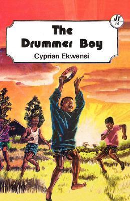 The Drummer Boy (Sunbird Readers Series, 14) by Cyprian Ekwensi | Goodreads
