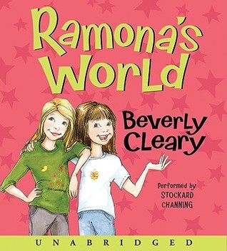 Ramona's World CD (Ramona, 8) by Beverly Cleary | Goodreads