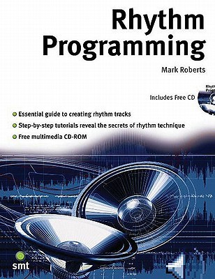 Rhythm Programming: Book & CD-ROM by Mark K. Roberts | Goodreads