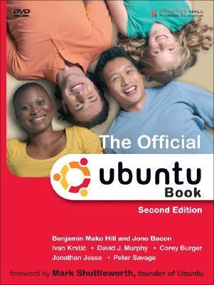 The Official Ubuntu Book (2nd Edition) by Benjamin Mako Hill | Goodreads