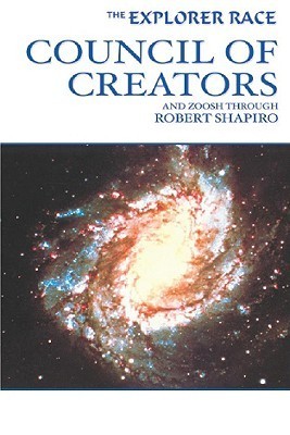 Council of Creators (Explorer Race Series, Book 7) by Robert Shapiro ...