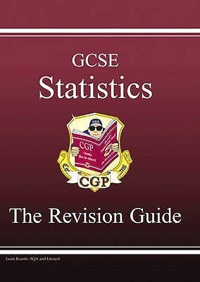 Statistics: GCSE: The Revision Guide by Richard Parsons | Goodreads