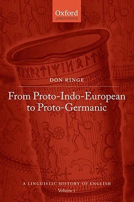 A Linguistic History of English: Volume I: From Proto-Indo-European to ...