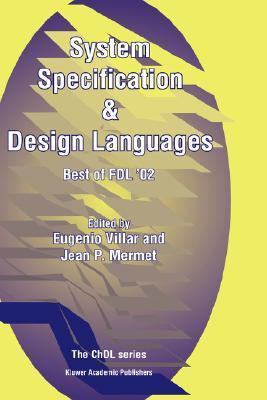 System Specification & Design Languages: Best of FDL’02 by Eugenio ...
