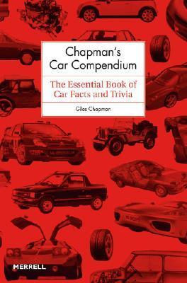 Chapman's Car Compendium: The Essential Book of Car Facts and Trivia by ...