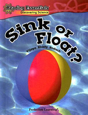 Sink or Float? by Vijaya Bodach | Goodreads