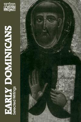 Early Dominicans: Selected Writings by Simon Tugwell | Goodreads
