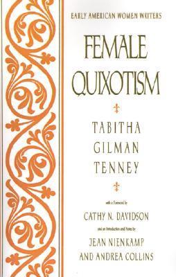 Female Quixotism by Tabitha Gilman Tenney | Goodreads