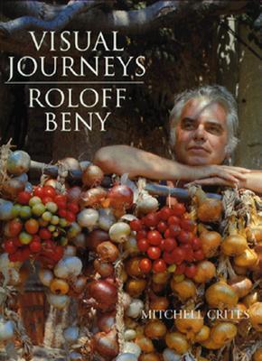 Visual Journeys by Roloff Beny | Goodreads