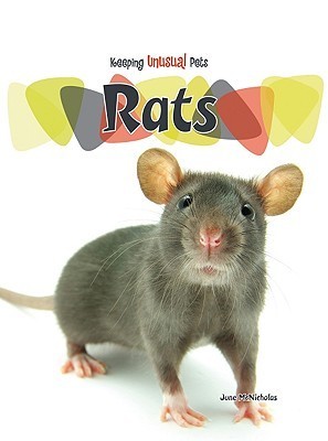 Rats (Keeping Unusual Pets) by June McNicholas | Goodreads