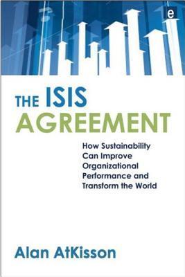 The ISIS Agreement: How Sustainability Can Improve Organizational ...