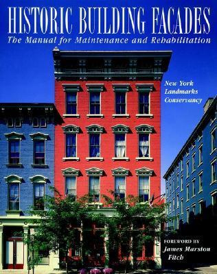 Historic Building Facades: The Manual for Maintenance and ...