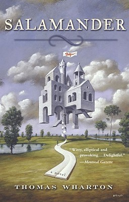 Salamander by Thomas Wharton | Goodreads