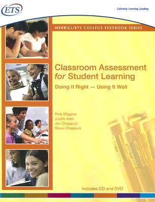 Classroom Assessment for Student Learning: Doing It Right--Using It ...