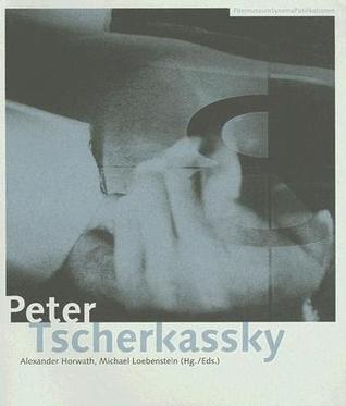 Peter Tscherkassky (Austrian Film Museum Books) by Alexander Horwath ...