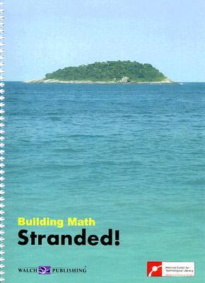 Building Math: Stranded! [With ChartWith DVD] by Peter Y. Wong | Goodreads