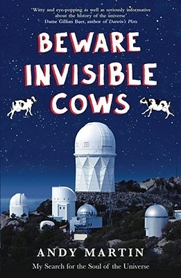 Beware Invisible Cows by Andy Martin | Goodreads