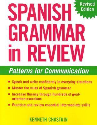 Spanish Grammar in Review by Kenneth D. Chastain | Goodreads