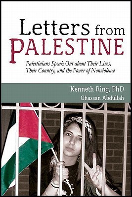 Letters from Palestine: Palestinians Speak Out about Their Lives, Their ...