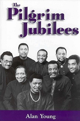The Pilgrim Jubilees (American Made Music (Paperback)) by Alan Young | Goodreads