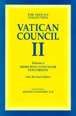 Vatican Council II, Volume 2: More Post Conciliar Documents by Second ...