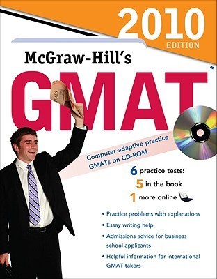 McGraw-Hill's GMAT with CD-ROM, 2010 Edition by James Hasik | Goodreads