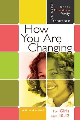 How You Are Changing: For Girls Ages 10-12 and Parents by Jane Graver ...