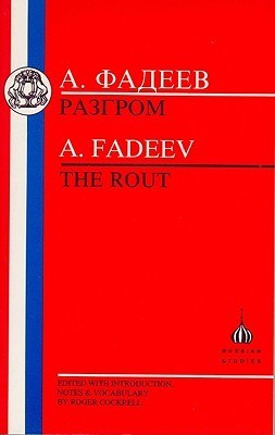 The Rout by Alexander Fadeyev | Goodreads