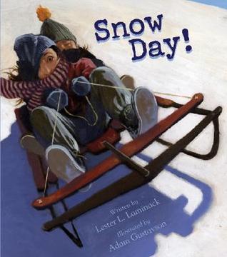 Snow Day! by Lester L. Laminack | Goodreads