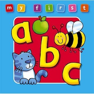 My First ABC Board Book: Bright and Colorful First Topics Make Learning ...