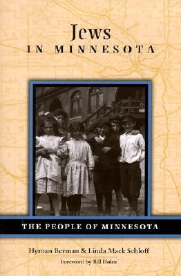 Jewish People in Minnesota (People of Minnesota) by Hyman Berman ...